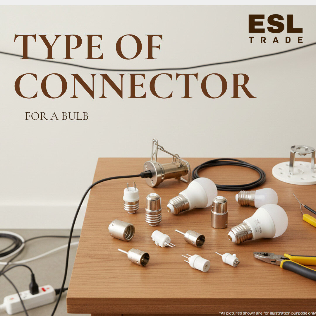 Understanding Bulb Connectors: The Foundation of Modern Lighting - ESL ...